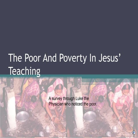 500- The Poor And Poverty In Jesus Teaching 560 | PPT
