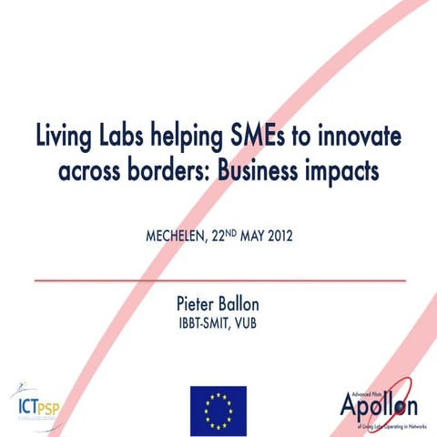 Pieter Ballon ENoLL IBBT Apollon Business Impact Living Labs | PDF ...