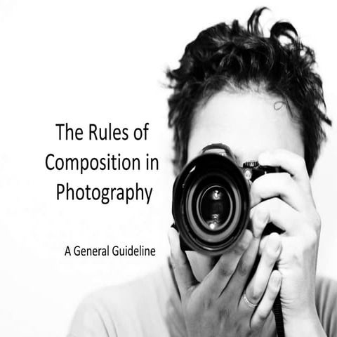 The Rules of Composition in Photography | PPT