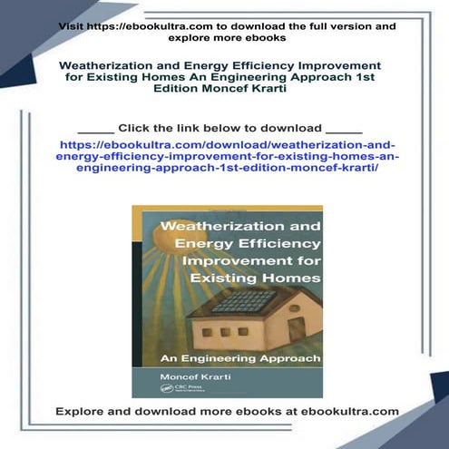 Weatherization and Energy Efficiency Improvement for Existing Homes An Engineering Approach 1st ...