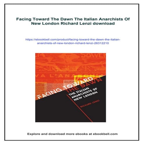 Facing Toward The Dawn The Italian Anarchists Of New London Richard ...