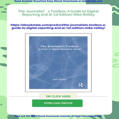 The Journalist’s Toolbox: A Guide to Digital Reporting and AI 1st Edition Mike Reilley | PDF
