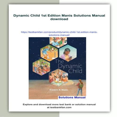 Dynamic Child 1st Edition Manis Solutions Manual | PDF