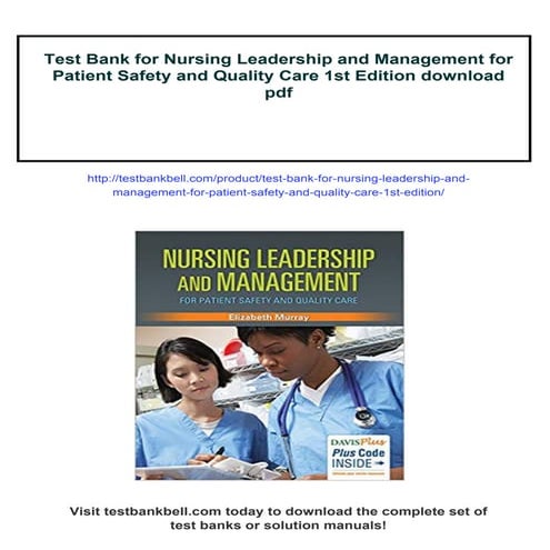 Test Bank for Nursing Leadership and Management for Patient Safety and ...