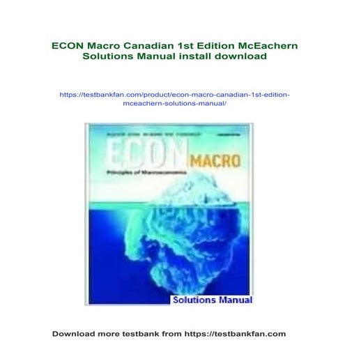 ECON Macro Canadian 1st Edition McEachern Solutions Manual | PDF