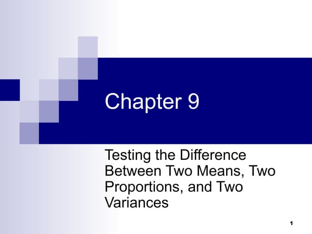 Ch6 Testing the Difference between Means, Variances | PPT
