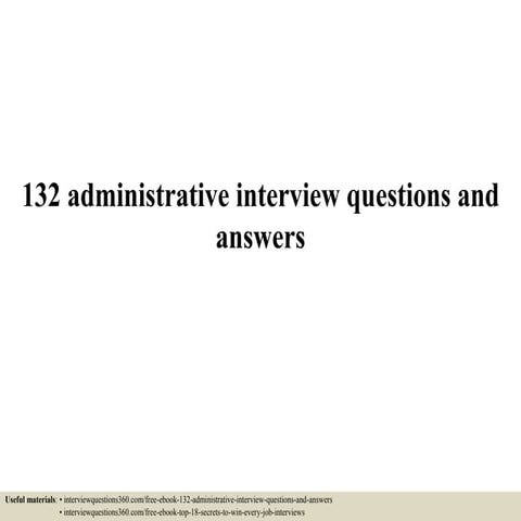 132 administrative interview questions and answers pdf | PDF