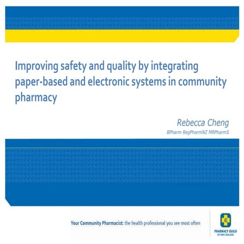 Improving Safety and Quality by Integrating Paper-based and Electronic ...