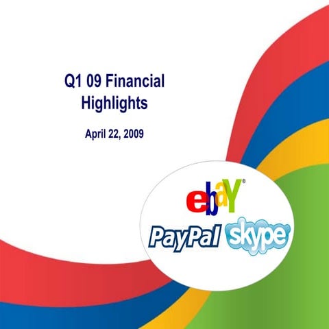 Presentation on Q1 2009 Earning Report of Ebay Inc. | PDF