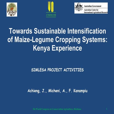 Towards sustainable intensification of Maize-Legume cropping systems: Kenya experience. John ...