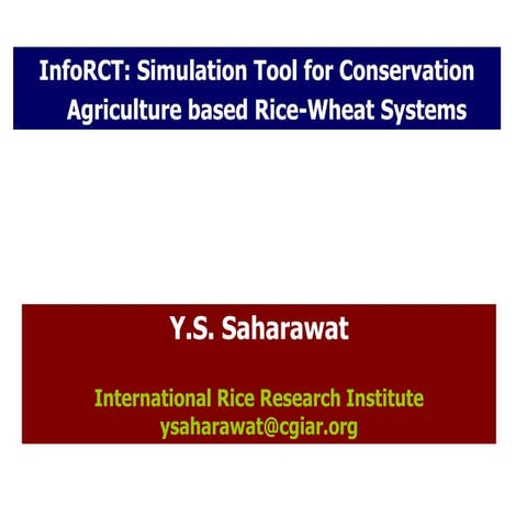 InfoRCT: simulation tool for CA based rice-wheat systems. Yashpal ...