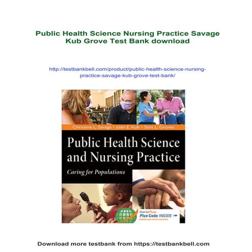Public Health Science Nursing Practice Savage Kub Grove Test Bank | PDF