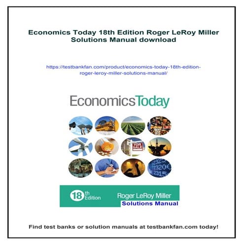 Economics Today 18th Edition Roger LeRoy Miller Solutions Manual | PDF