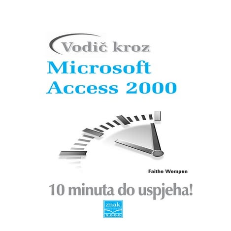 13415866 vodic-kroz-access-2000 | PDF
