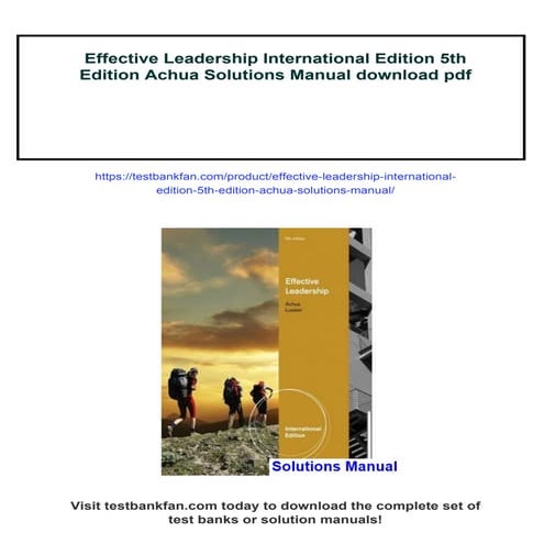Effective Leadership International Edition 5th Edition Achua Solutions ...