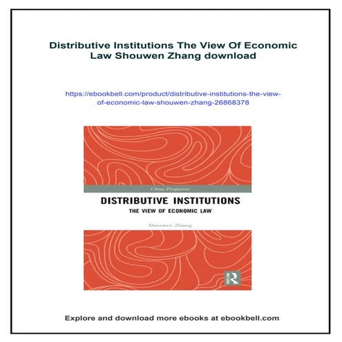 Distributive Institutions The View Of Economic Law Shouwen Zhang | PDF