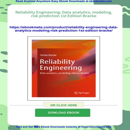 Reliability Engineering: Data analytics, modeling, risk prediction 1st Edition Bracke | PDF
