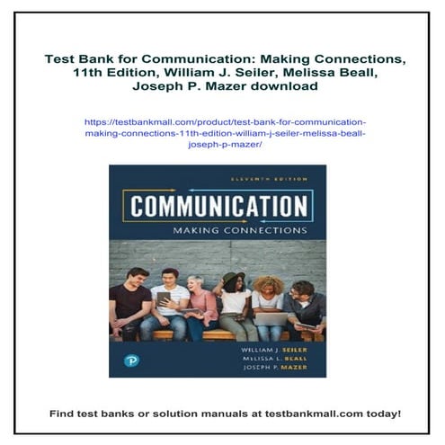 Test Bank for Communication: Making Connections, 11th Edition, William ...