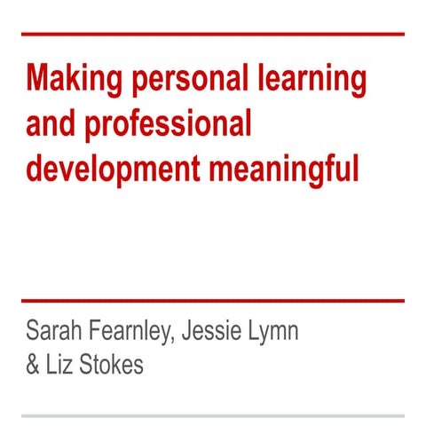 Making personal learning and professional development meaningful | PDF