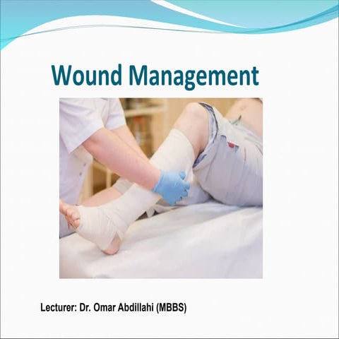 Wound management of trauma for medicals2.ppt
