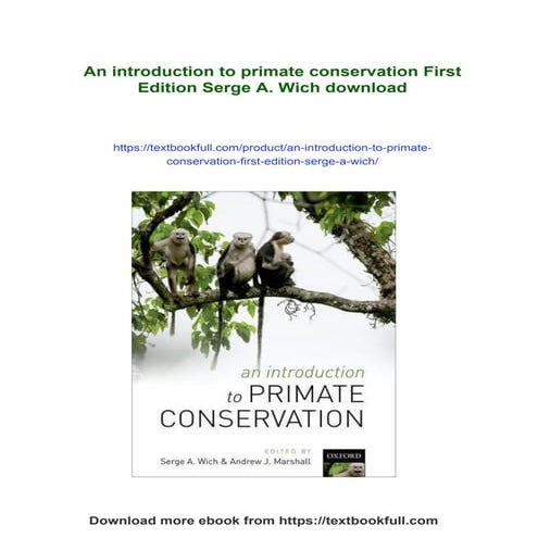 An introduction to primate conservation First Edition Serge A. Wich | PDF