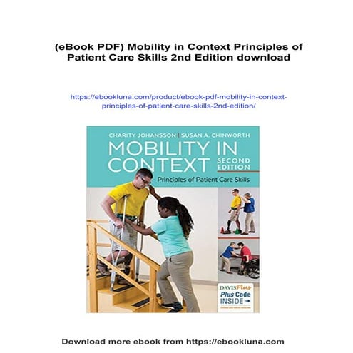 (eBook PDF) Mobility in Context Principles of Patient Care Skills 2nd ...