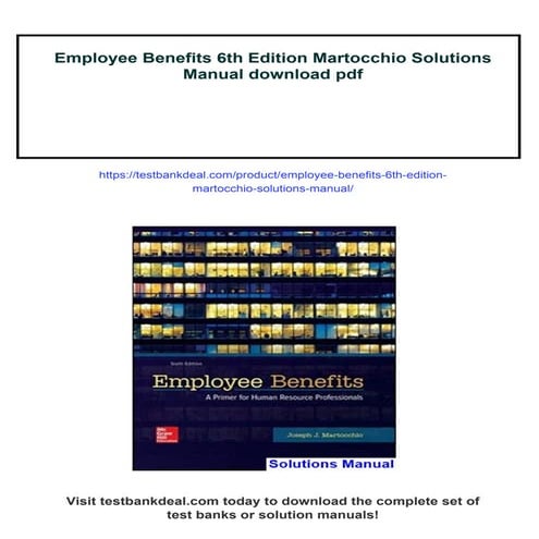 Employee Benefits 6th Edition Martocchio Solutions Manual | PDF