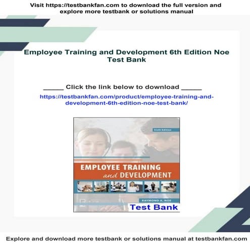Employee Training and Development 6th Edition Noe Test Bank | PDF