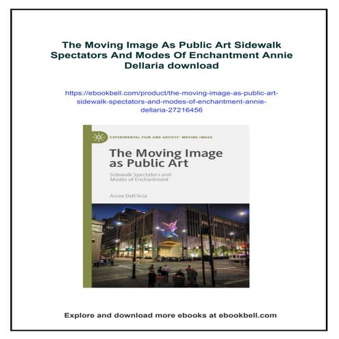 The Moving Image As Public Art Sidewalk Spectators And Modes Of ...