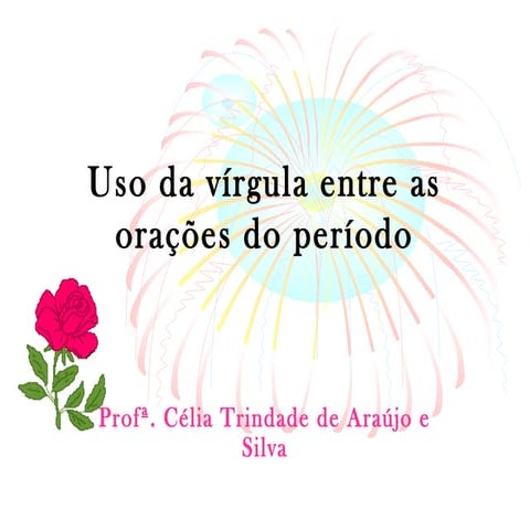 Uso da vírgula | PPT