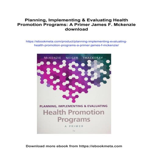 Planning, Implementing & Evaluating Health Promotion Programs: A Primer James F. Mckenzie | PDF