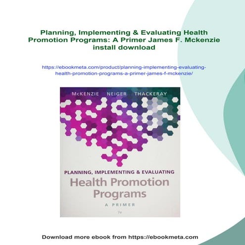 Planning, Implementing & Evaluating Health Promotion Programs: A Primer James F. Mckenzie | PDF