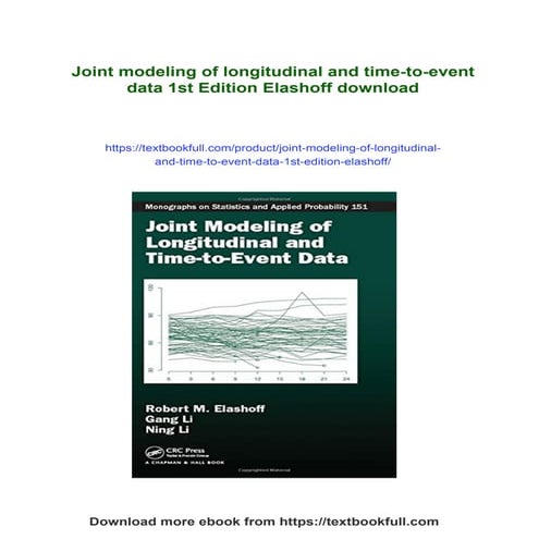Joint modeling of longitudinal and time-to-event data 1st Edition Elashoff | PDF