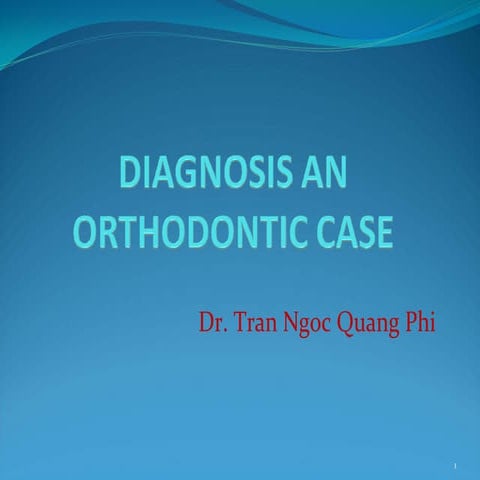 138324 diagnosis-an-orthodontic-case | PDF