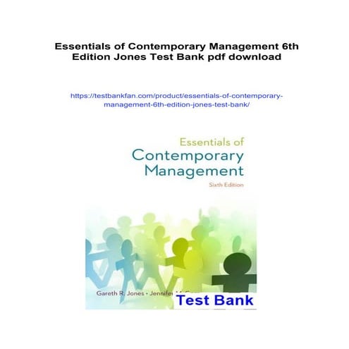 Essentials of Contemporary Management 6th Edition Jones Test Bank | PDF