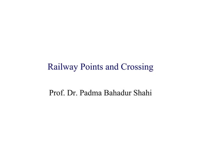 Railway points, crossings and components | PPTX