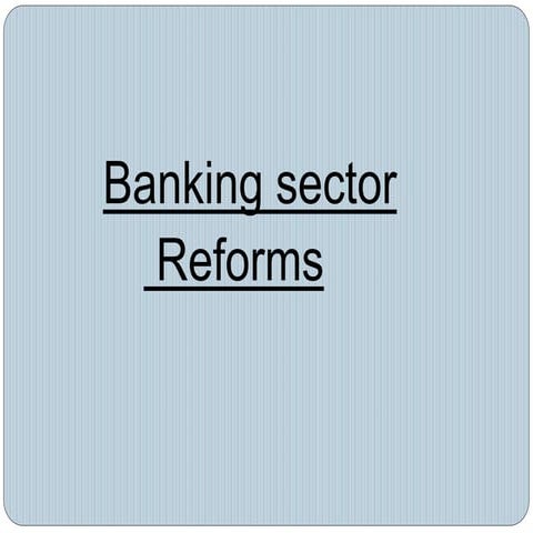 Banking sector reforms | PPT