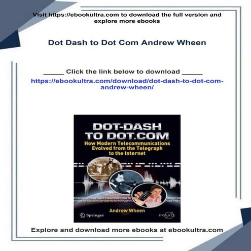 Download full ebook of Dot Dash to Dot Com Andrew Wheen instant ...