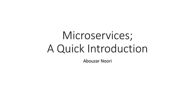 Microservices A Quick Introduction Ppt