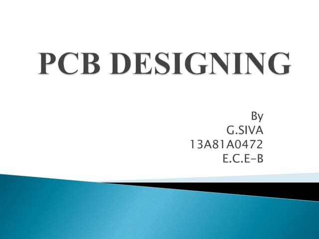 Printed board circuit design (Pcb) PPT | PPTX