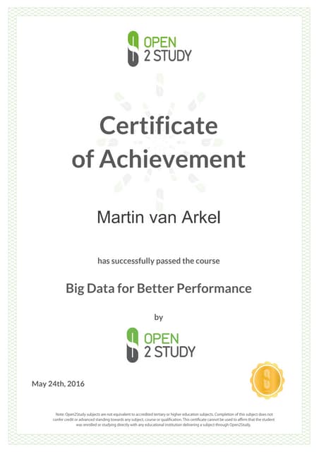 Certificate of Achievement - Big data for Better Performance | PDF