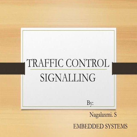 Traffic Control Signalling | PPTX