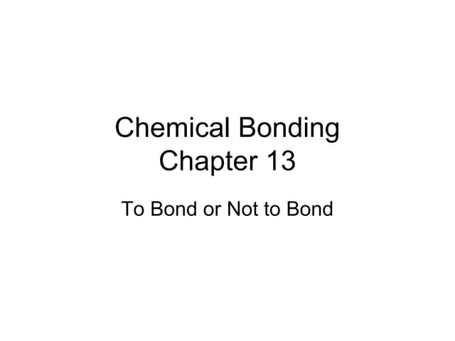 Chemical bonding Powerpoint | PPTX