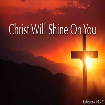 Christ Will Shine On You | PDF | Christianity | Religion & Spirituality