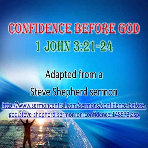 13 Confidence Before God 1 John 3:21-24 | PPTX