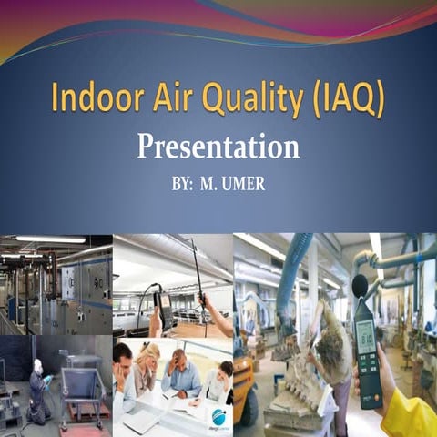 Indoor Air Quality (IAQ) | PPTX