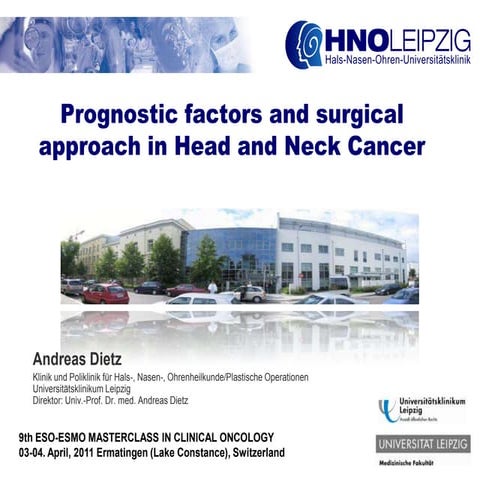 MON 2011 - Slide 13 - A. Dietz - Prognostic factors and surgical ...