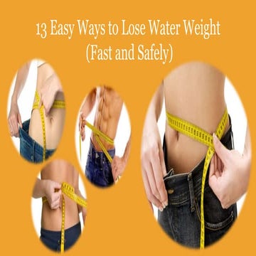 13 easy ways to lose water weight | PPT