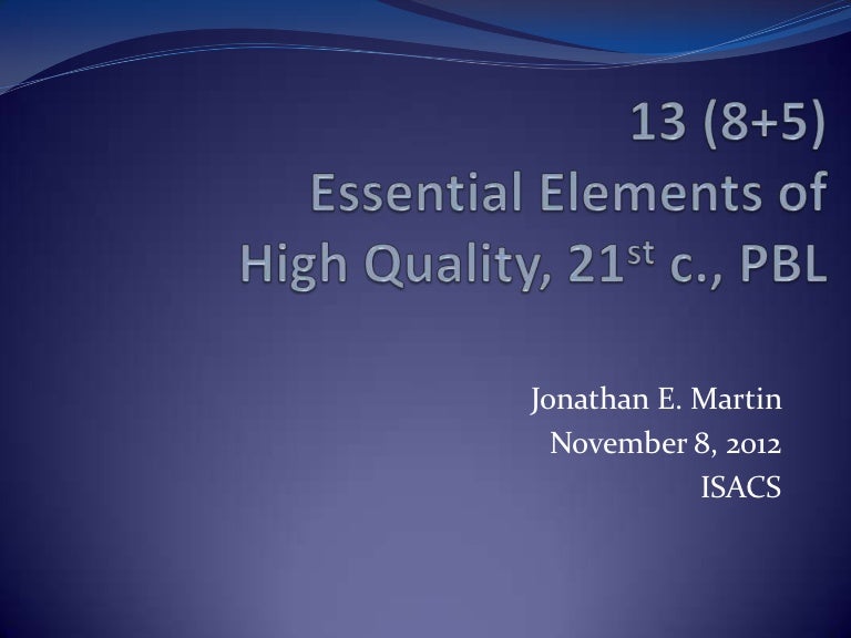 13 essential elements of high quality pbl