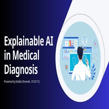 EXPLAINABLE-AI-IN-CANCER-DIAGNOSTICS-AND-CLINICAL-DECISION (3).pptx